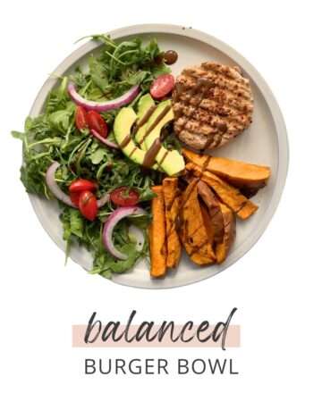 How To Build A Balanced Meal (cheat sheet + recipes!)